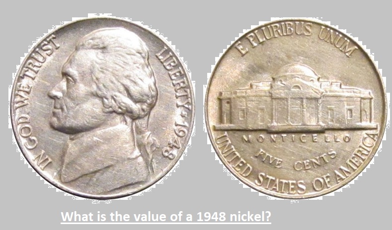 What is the value of a 1948 nickel? (Errors, “D”, “S” & No Mint Marks ...